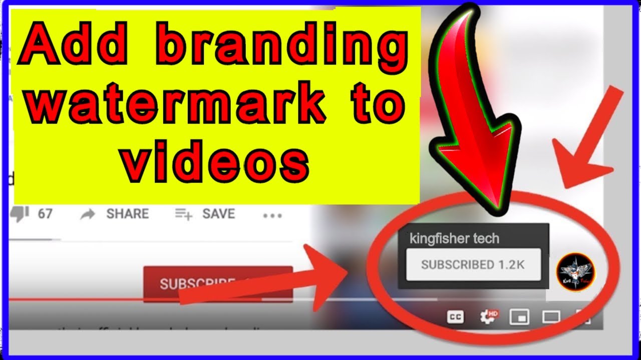 YT 2020 || How To Add Branding Watermark Logo On YOUTUBE video ...