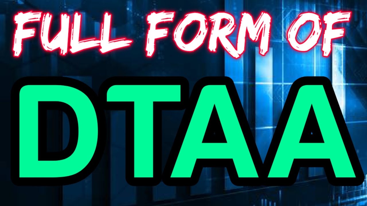 Full Form Of DTAA - YouTube
