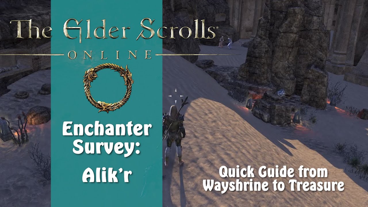 ESO Enchanter Survey Alik'r Desert - Elder Scrolls Online, From ...
