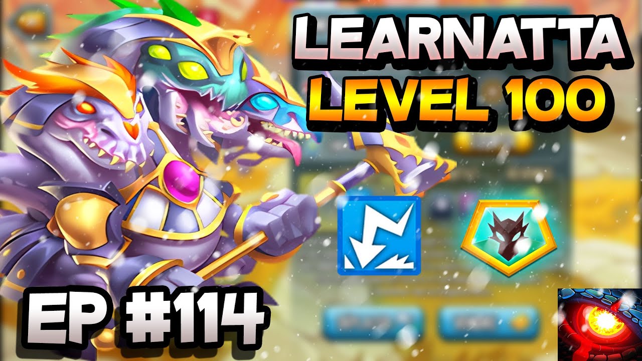 J'AI ATTENDU DES JOURS ! LEARNATTA NIVEAU 100 ! MONSTER LEGENDS #114 ...