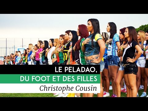 Le Peladao, du foot et des filles - Documentaire de Christophe Cousin (2012)