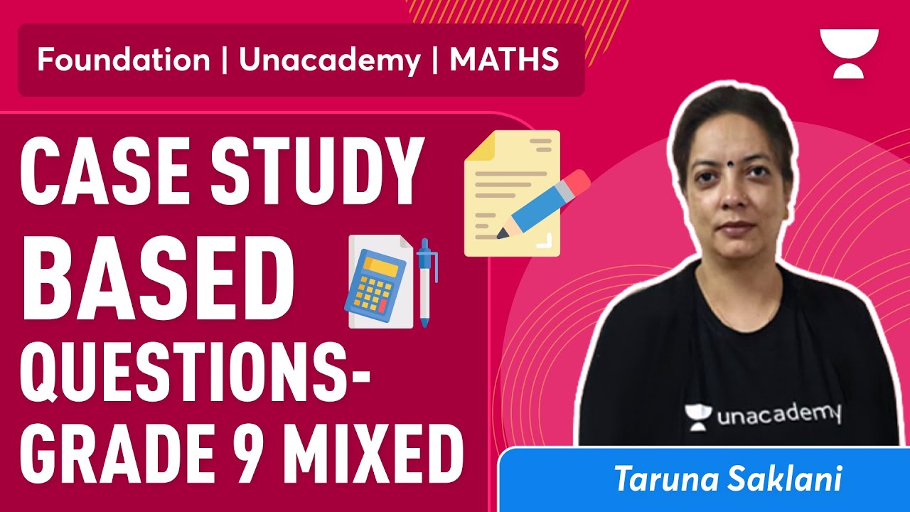 Case Study Based Questions - Grade 9 Mixed | Class 10 | Maths | Taruna ...