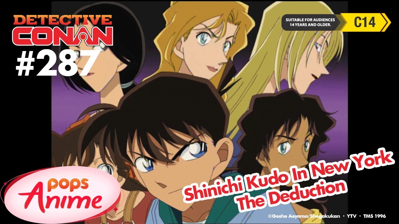 Detective Conan - Ep 287 - Shinichi Kudo In New York - The Deduction ...