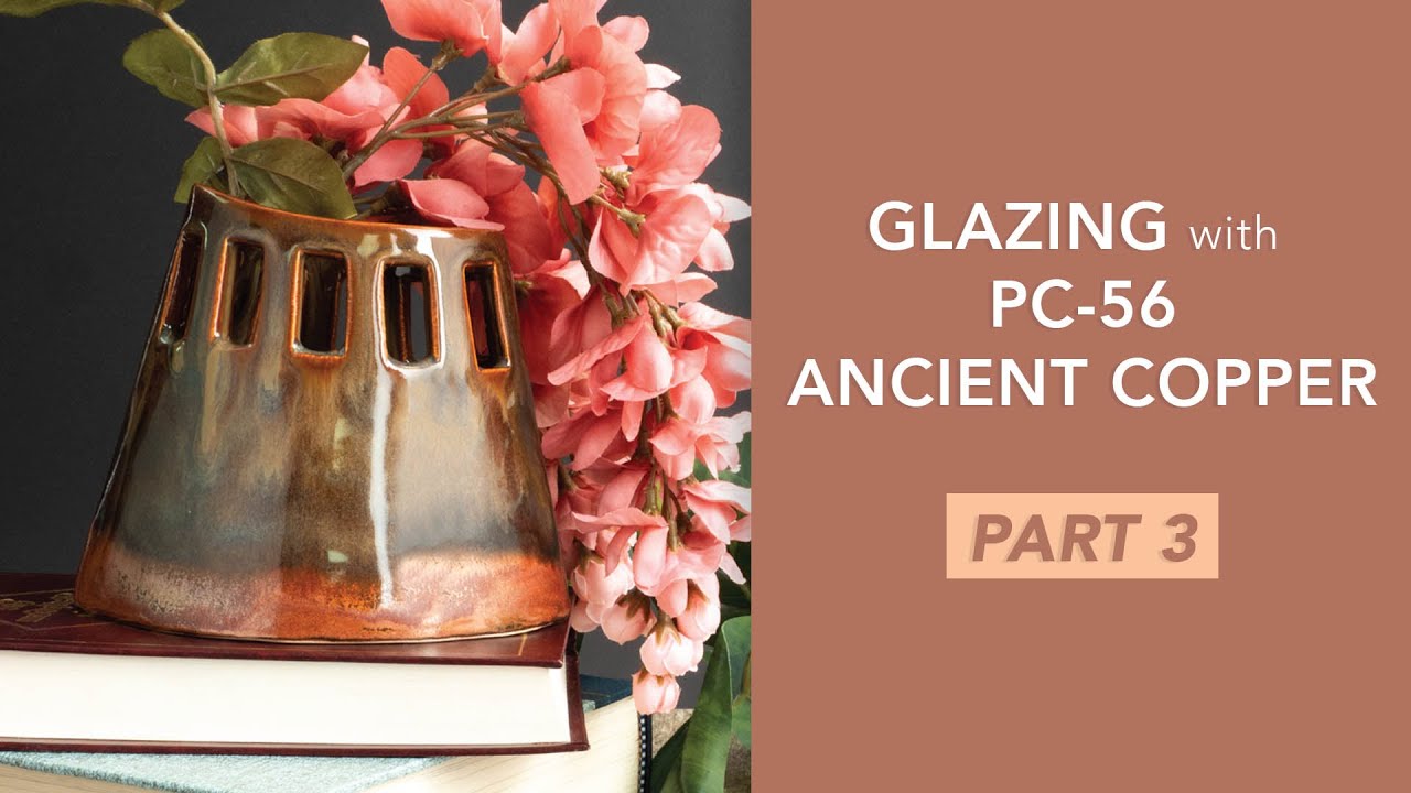 How to glaze with PC-56 Ancient Copper: PART 3 - YouTube