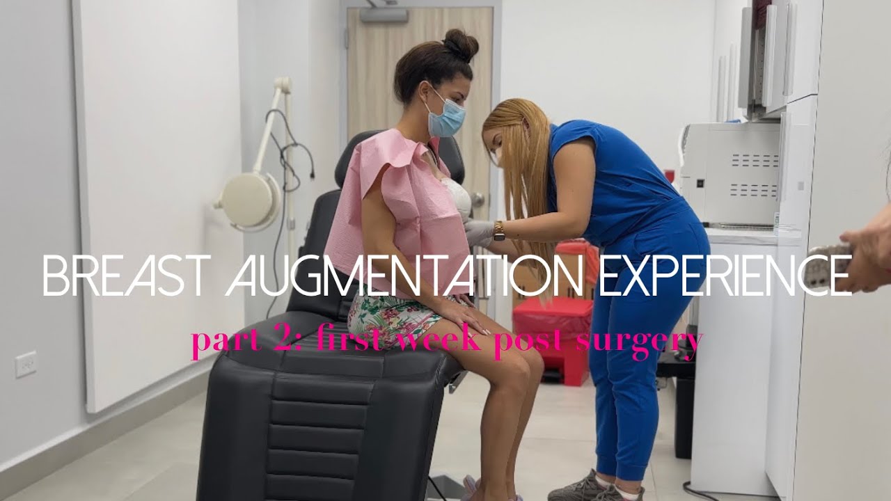 Breast Augmentation Experience pt. 2 - first week post op - YouTube