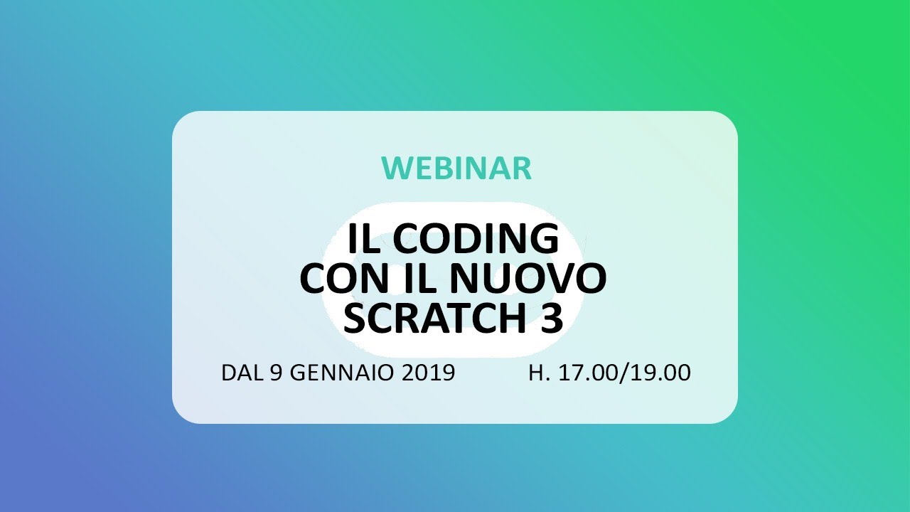 IL CODING CON IL NUOVO SCRATCH 3 - YouTube