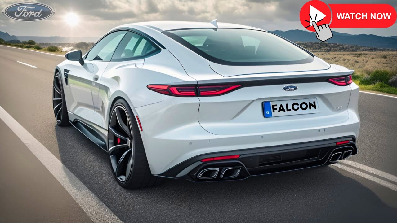 2025 Ford Falcon - The Legendary Comeback You Won't Believe! - YouTube