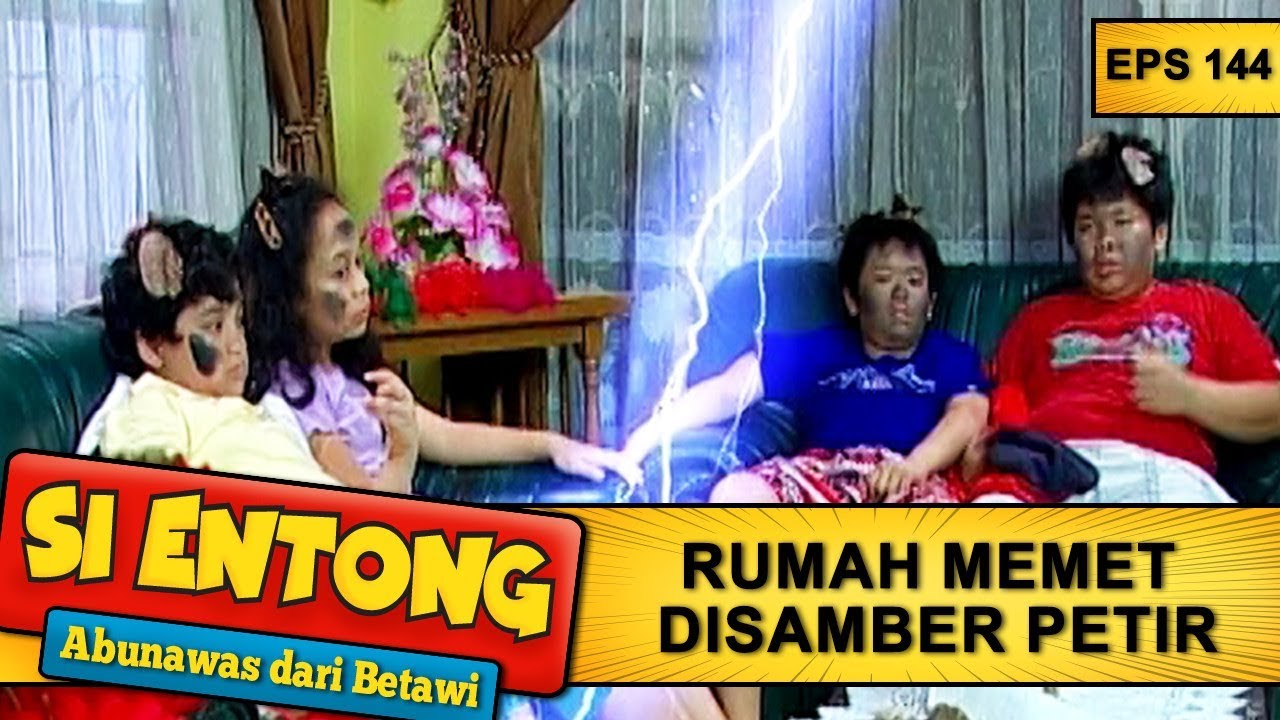 Rumah Memet Disamber Petir – Si Entong Abunawas Dari Betawi Eps 144 ...