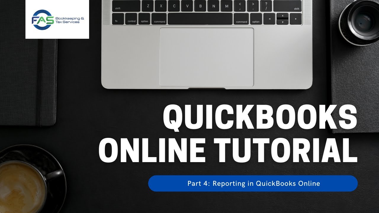 QuickBooks Online Tutorial Part 4: Reporting in QuickBooks Online - YouTube