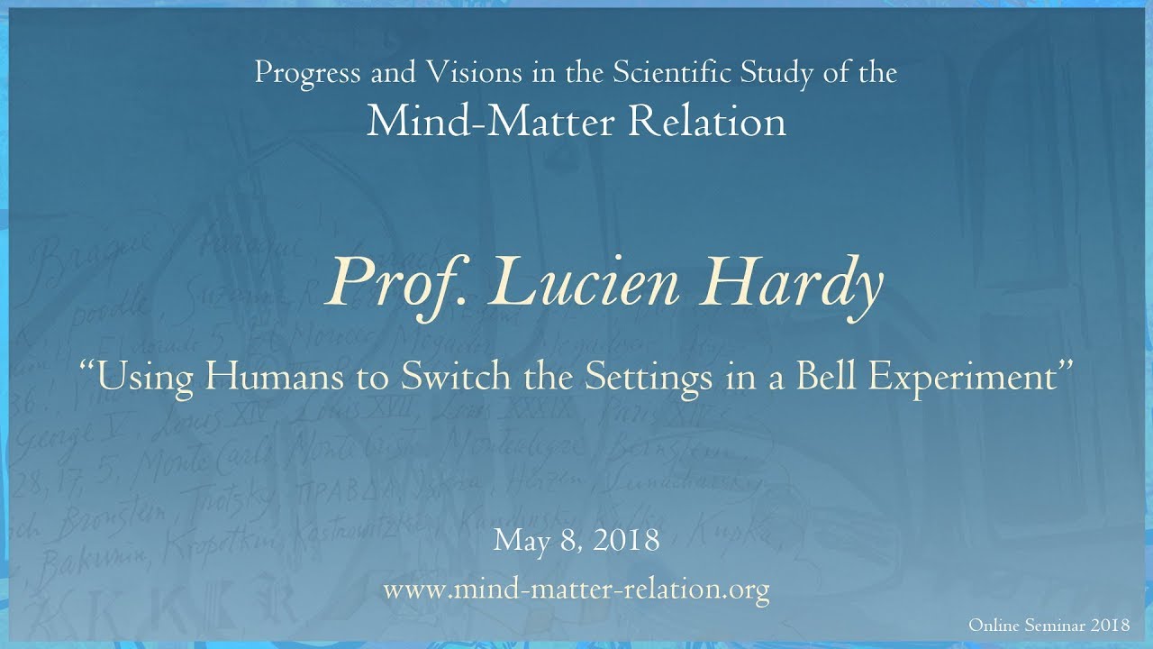 Using Humans to Switch the Settings in a Bell Experiment (Prof. Lucien ...