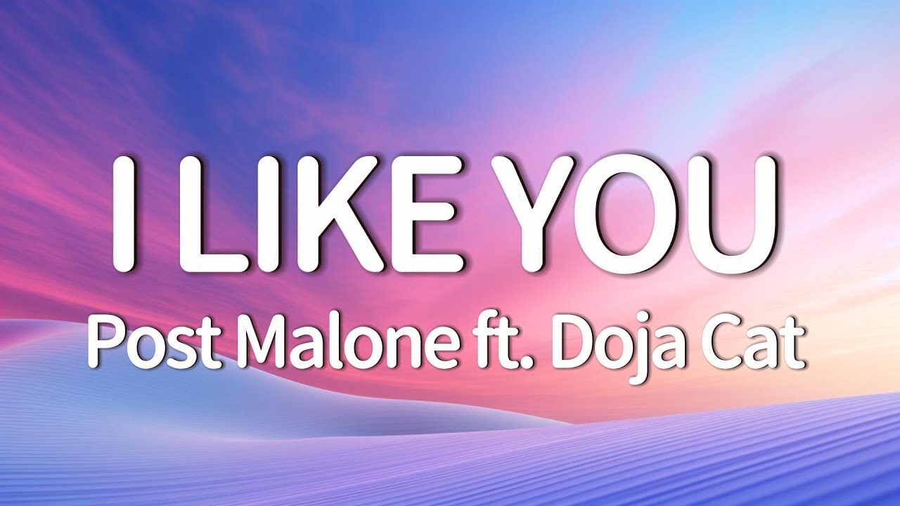 Post Malone - I Like You (A Happier Song) (Lyrics) ft. Doja Cat - YouTube