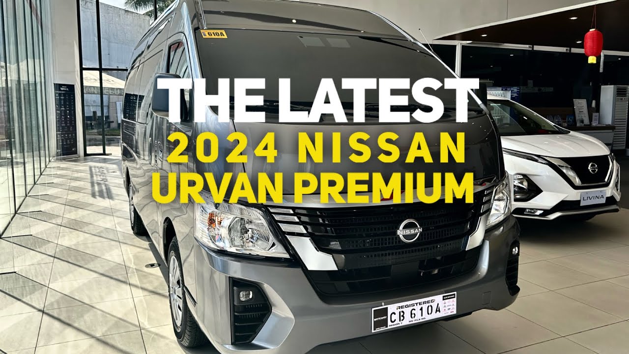 The latest for 2024 | Nissan Urvan Premium - YouTube