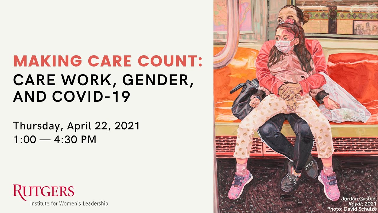 IWL Consortium Symposium: Making Care Count: Care Work, Gender, and ...