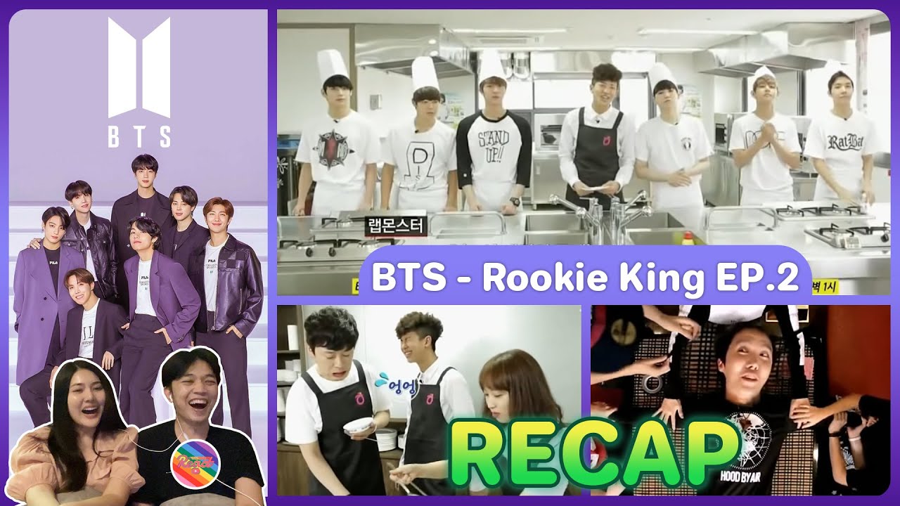 Recap | BTS - Rookie King EP.2 #ชวนเธอมารีแอค - YouTube