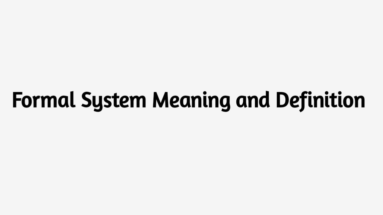 Formal System Meaning and Definition - YouTube