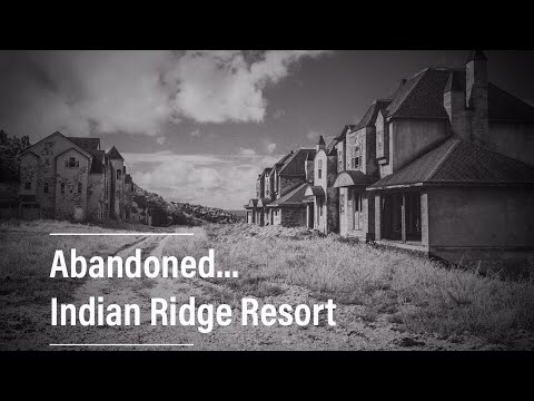 Abandoned Indian Ridge Resort - YouTube