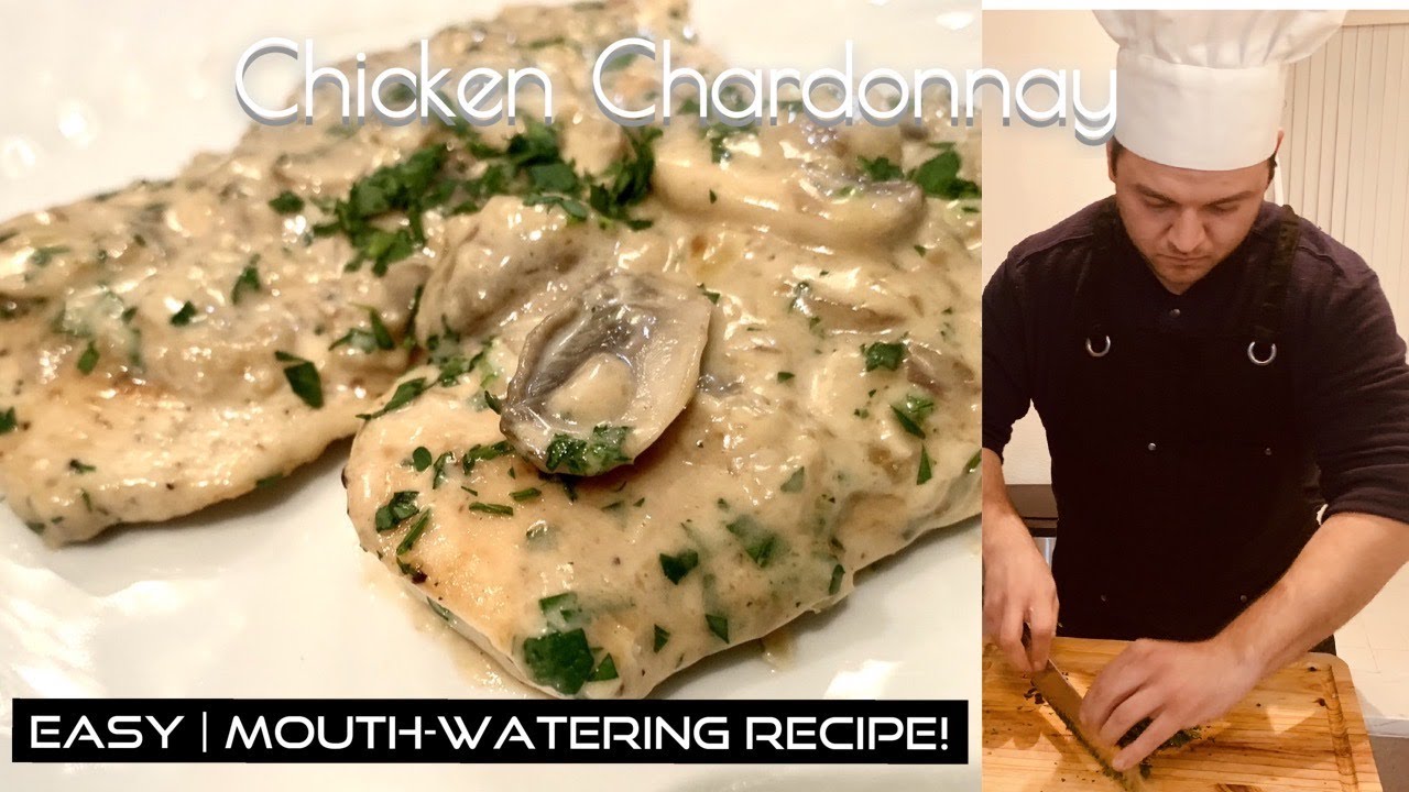 Learn to cook the juiciest Chicken Chardonnay FLAVOR Recipe - YouTube
