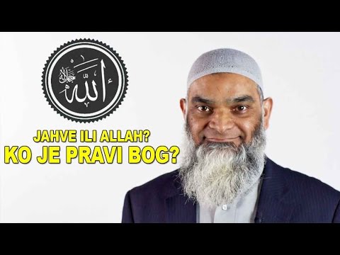 Ko je pravi Bog: ALLAH ili JAHVE? | Dr. Šabir Ali - YouTube
