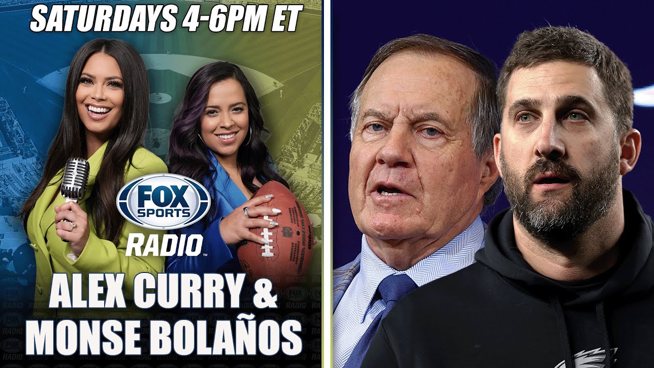 Bill Belichick to the Eagles? l ALEX CURRY & MONSE BOLANOS - YouTube