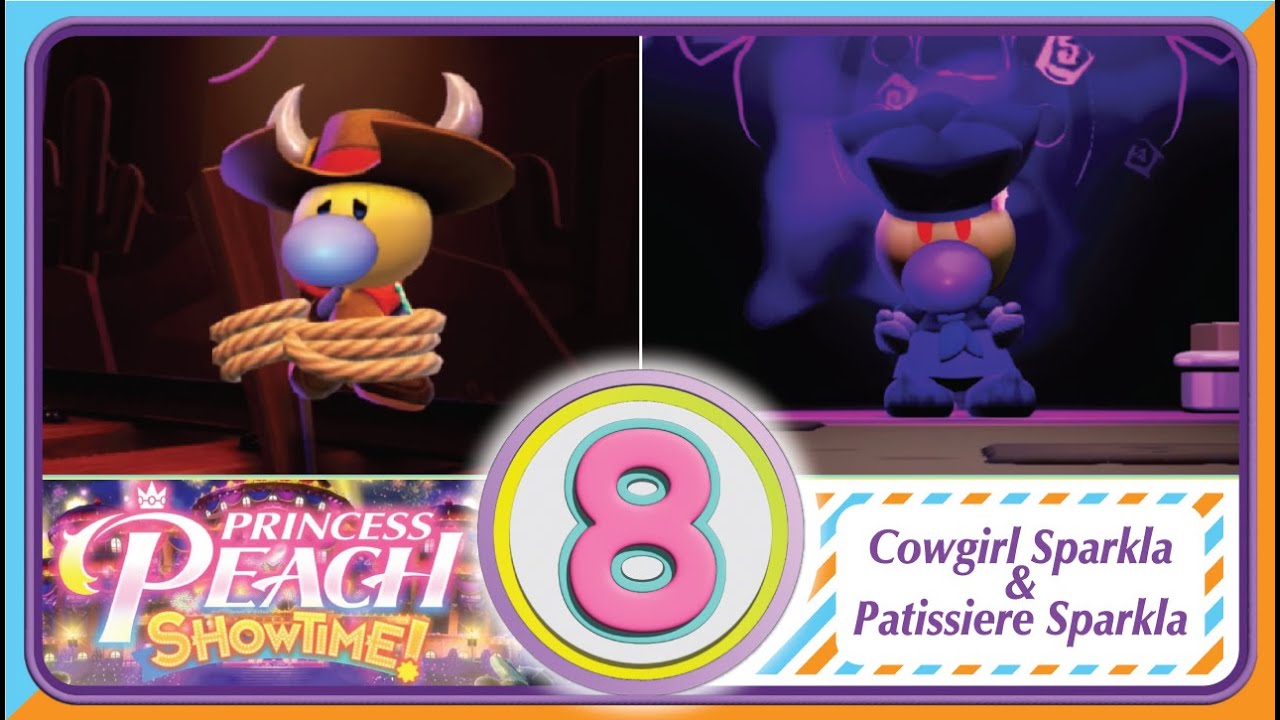 PRINCESS PEACH: SHOWTIME! - Part 8 || Cowgirl Sparkla and Patissiere ...