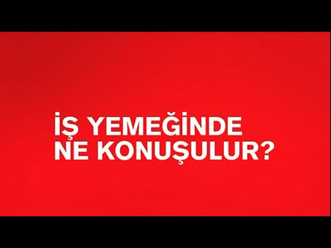 NETSİS | İŞ YEMEĞİNDE NE KONUŞULUR