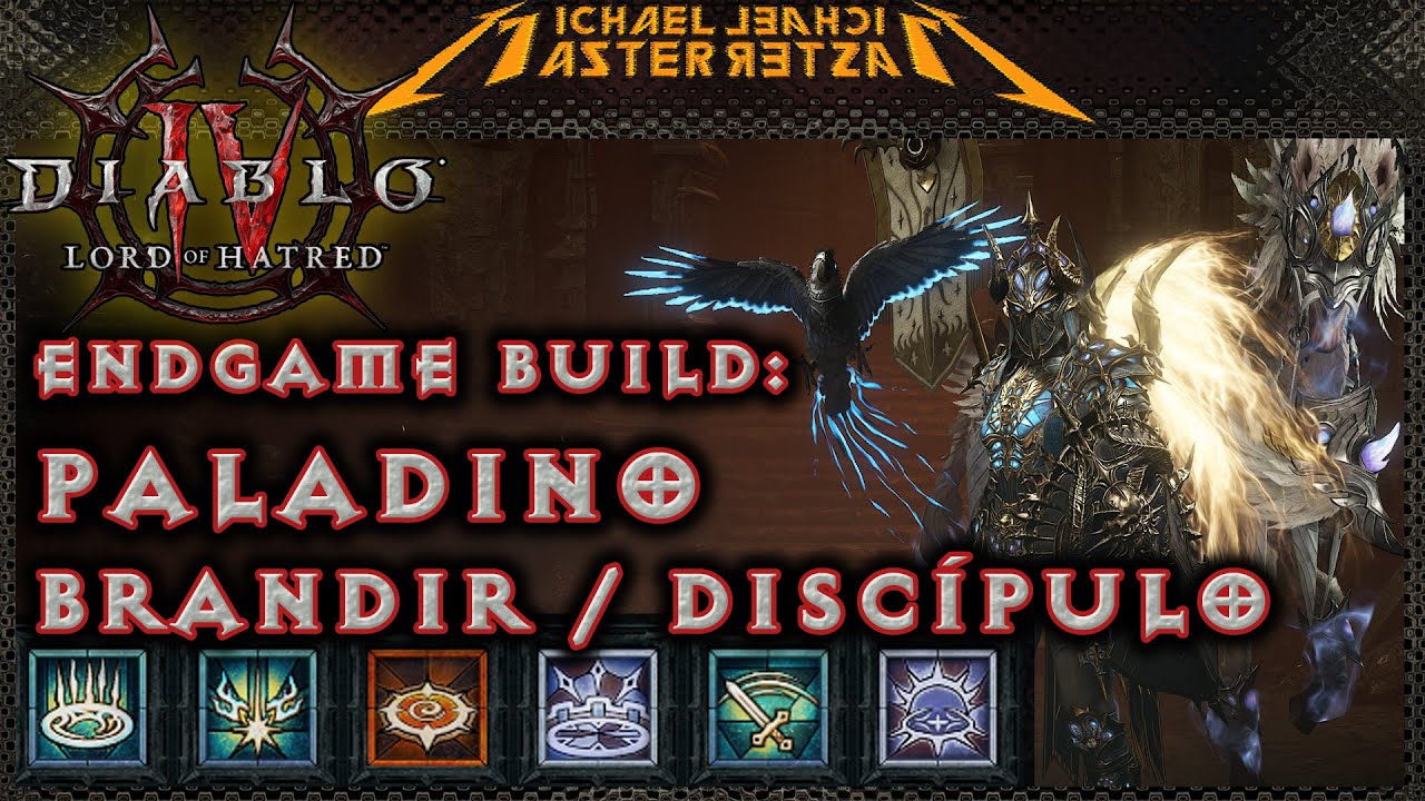 Diablo IV Endgame Build: Paladino - Brandir / Discípulo! (Brandish ...