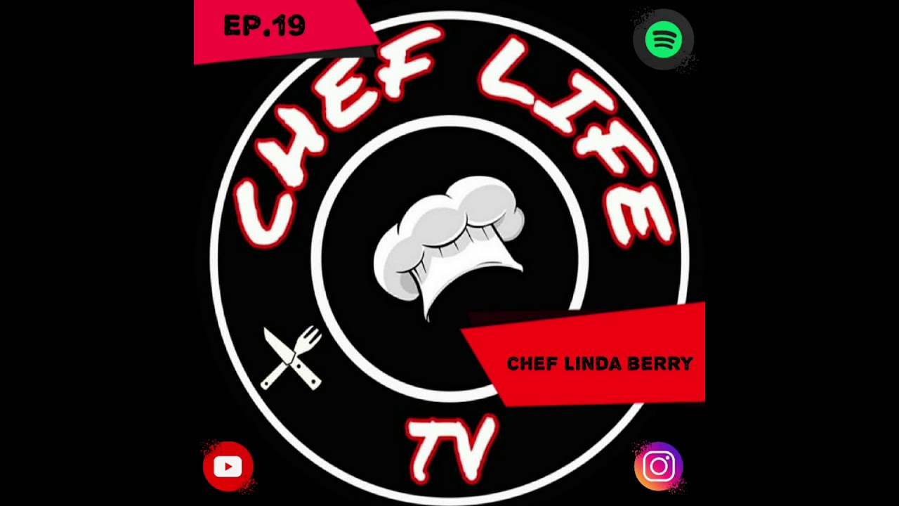Chef Life TV Episode 19 w/ Chef Linda Berry - YouTube