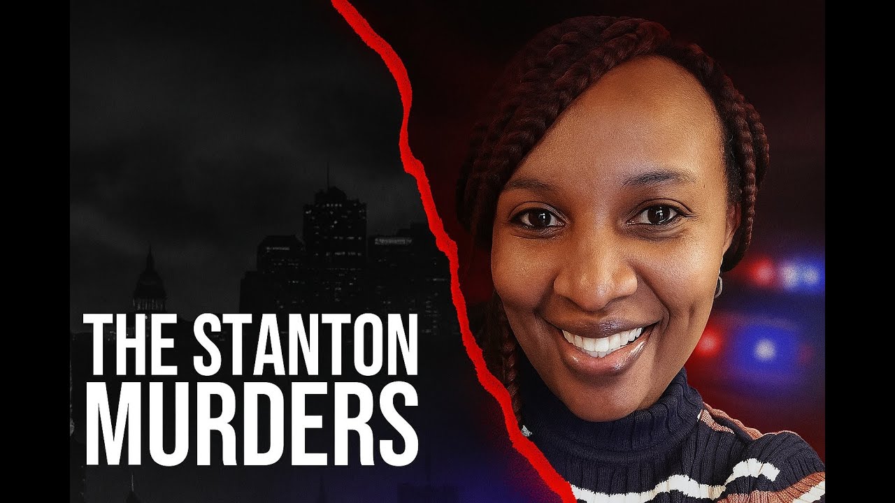 The Stanton Family Murders: From Kenya’s Grief to America’s Silence ...
