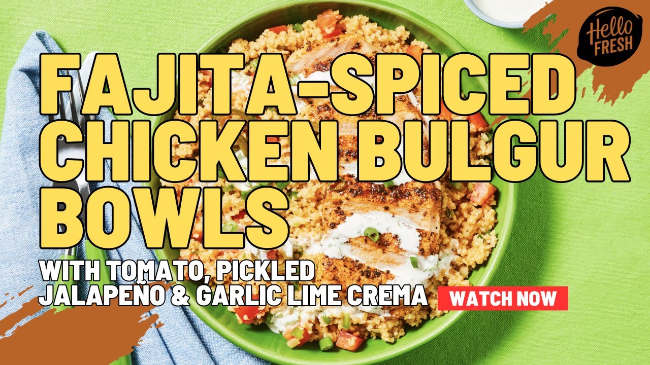 HelloFresh Fajita-Spiced Chicken Bulgur Bowl Recipe *ASMR Cooking ...