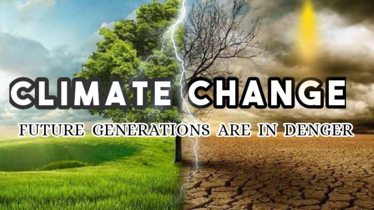 Climate change | The future generations are in danger | Save Earth 🌎 ...