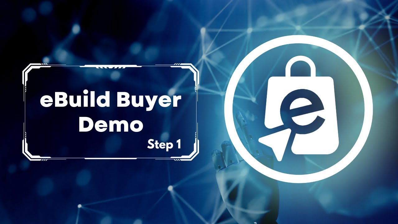 Step 1 - eBuild Buyer Demo Registration - YouTube