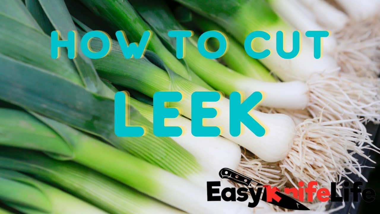 How to cut Leeks - YouTube