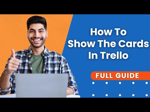 How To Show The Cards in Trello | Trello Tutorial - YouTube