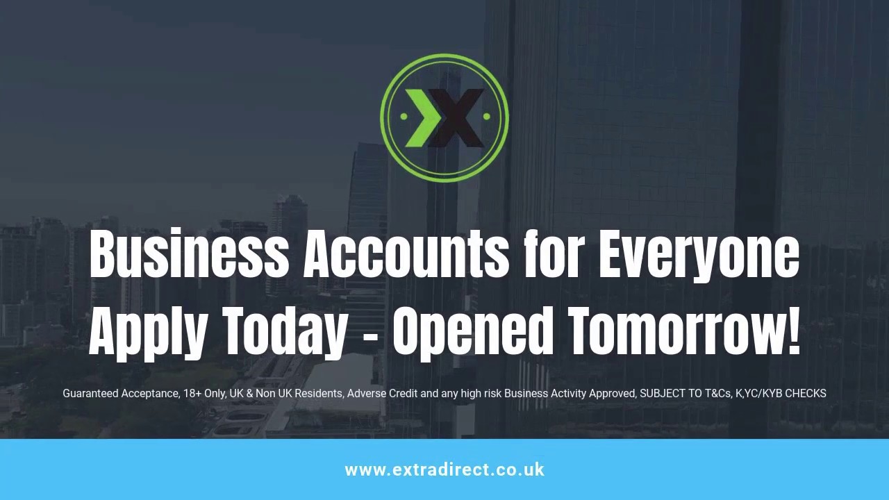 Business Bank Accounts, How to Open a new business account regardless ...