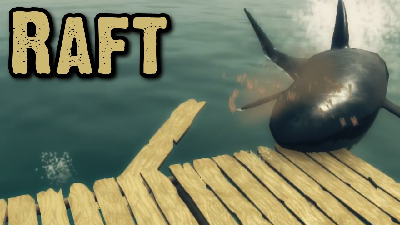 RAFTING & CRAFTING WITH A SHARK | Raft (Prototype) - YouTube