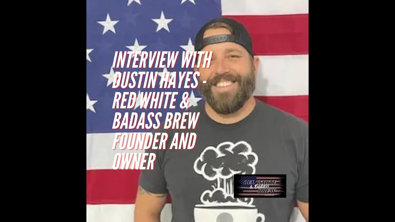 Interview with Dustin Hayes - Red White & Badass Brew Founder and Owner ...