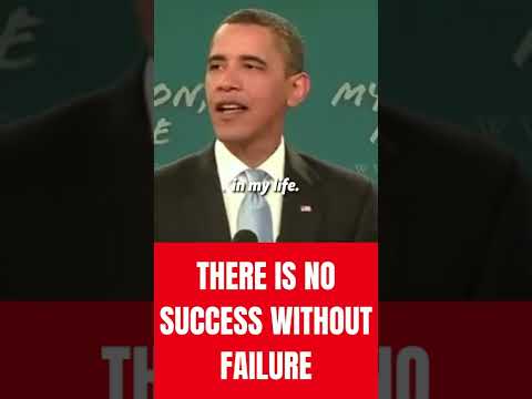 PRESIDENT OBAMA THERE IS NO SUCCESS WITHOUT FAILURE - YouTube