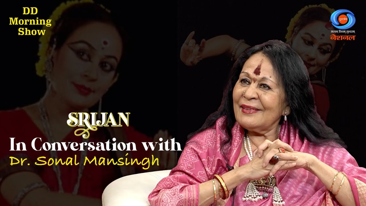 DD Morning Show | Srijan | Dr. Sonal Mansingh | Indian Classical Dance ...