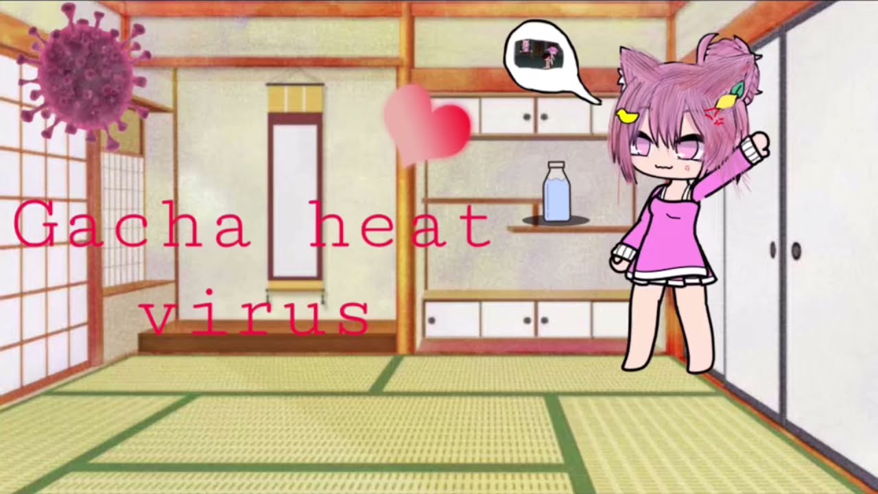 Gacha heat virus 🦠 1\? - YouTube