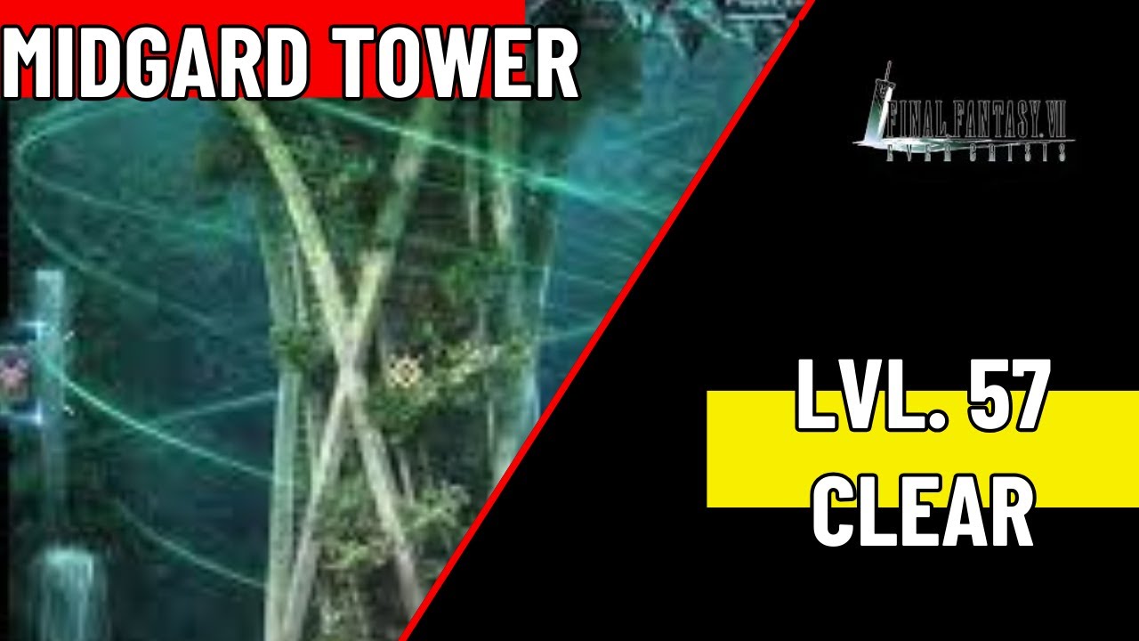 Final Fantasy 7 Ever Crisis - 57 Midgard Tower Clear - YouTube