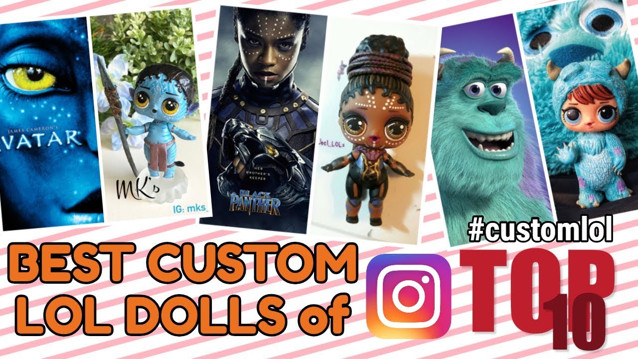 Top 10 BEST CUSTOM LOL DOLLS of INSTAGRAM from THE MOVIES - YouTube