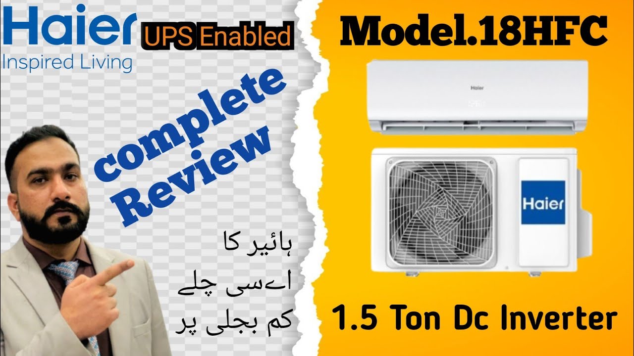 Haier AC 18HFC Full Dc Inverter on YouTube | Haier 1.5 AC complete ...