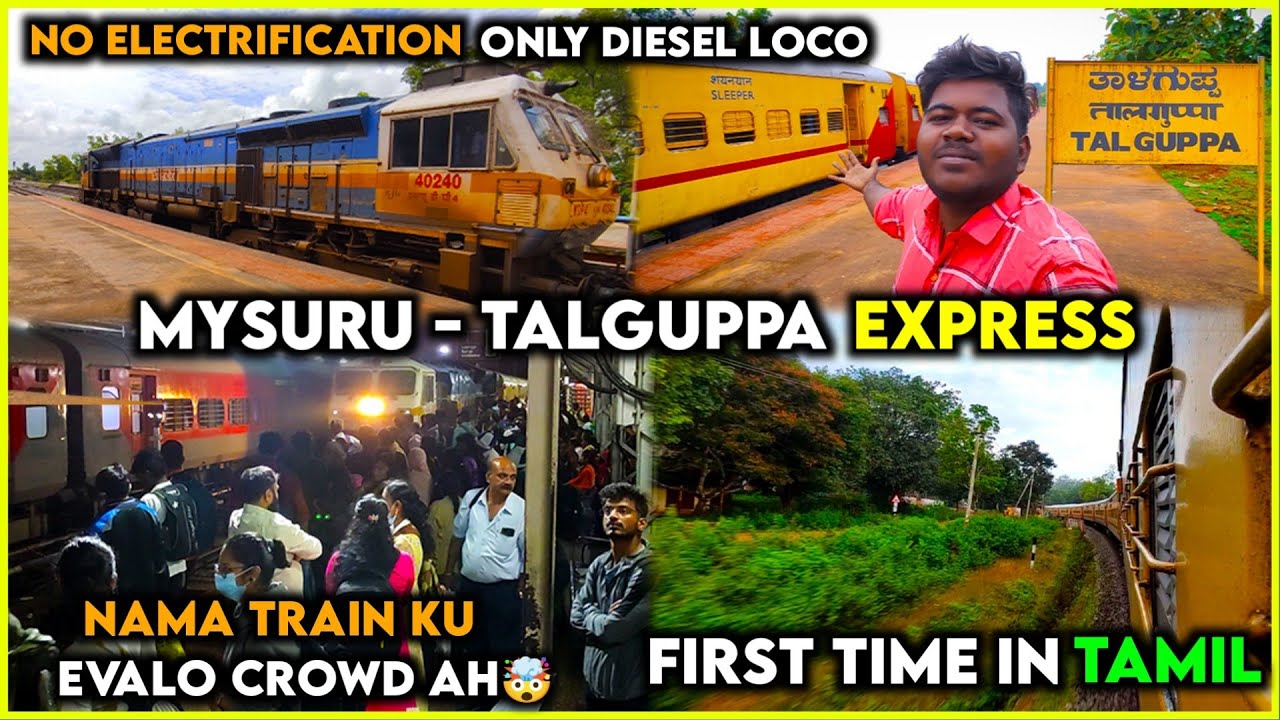 🚂MYSURU TALGUPPA EXPRESS (Via Bengaluru) TRAVEL VLOG.!! Diesel Loco ...