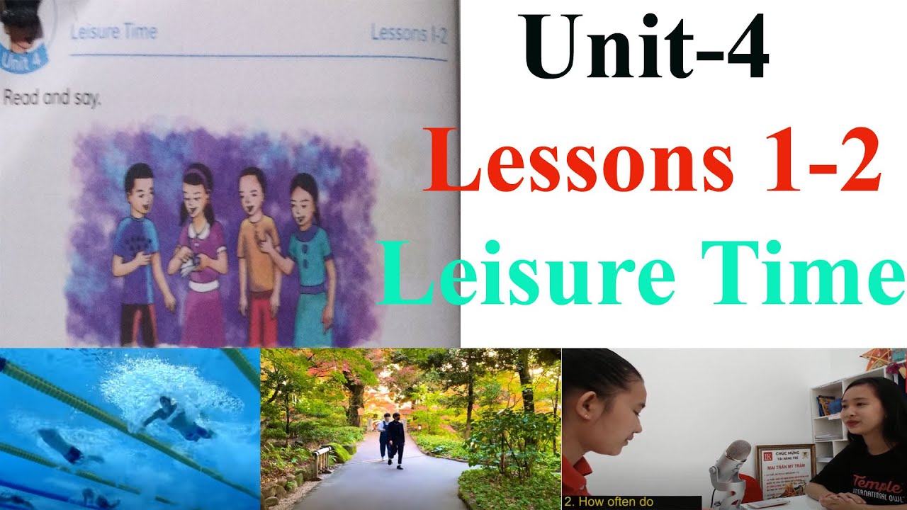 Class 5: Unit 4 Lessons 1-2: Leisure Time - YouTube