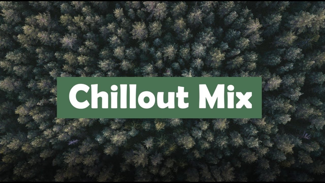 Chill Music Mix YouTube chill-music-mix-youtube