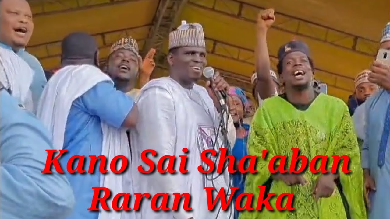 Raran Waka Kano) Sai Sha'aban_ 2023_ Sabon Dan Takara Da Dauda Rara Ya ...