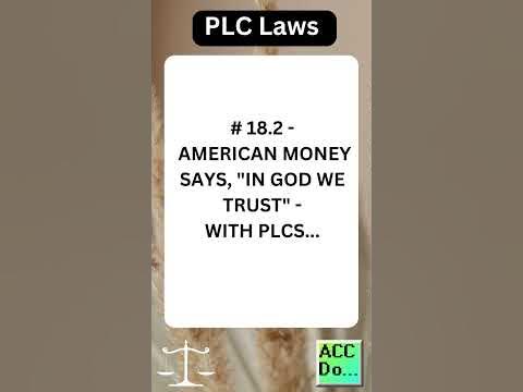 PLC Laws # 18.2 - AMERICAN MONEY SAYS... - YouTube