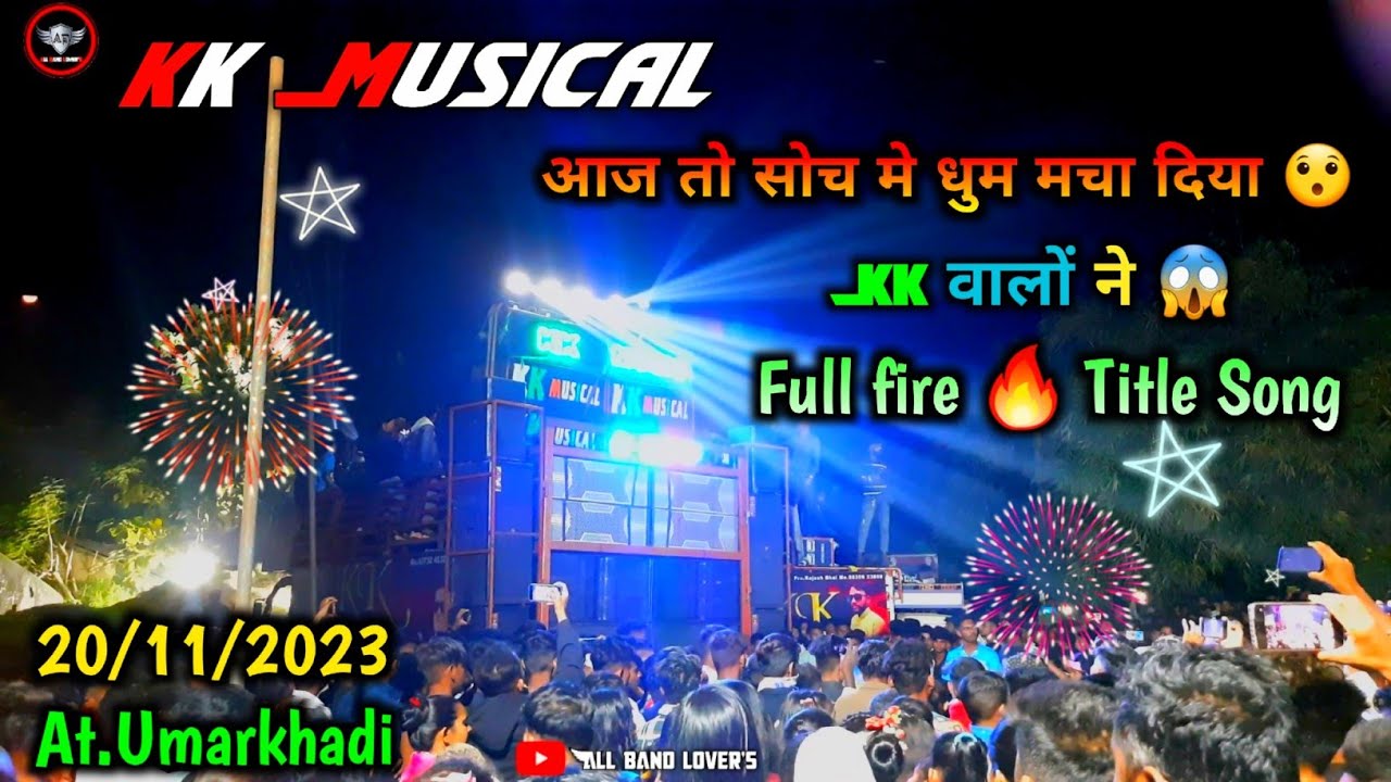 KK Musical Band||आज तो सोच में घुम मचा दिया 😯 KK वालों ने 😱 Full Fire 🔥 ...