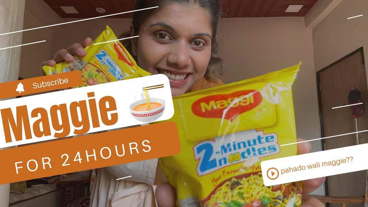 Eating MAGGIE for 24 hours🍜 || #challenge || @shrutikabhatkar - YouTube