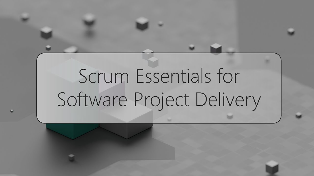 Scrum Essentials for Software Project Delivery - YouTube